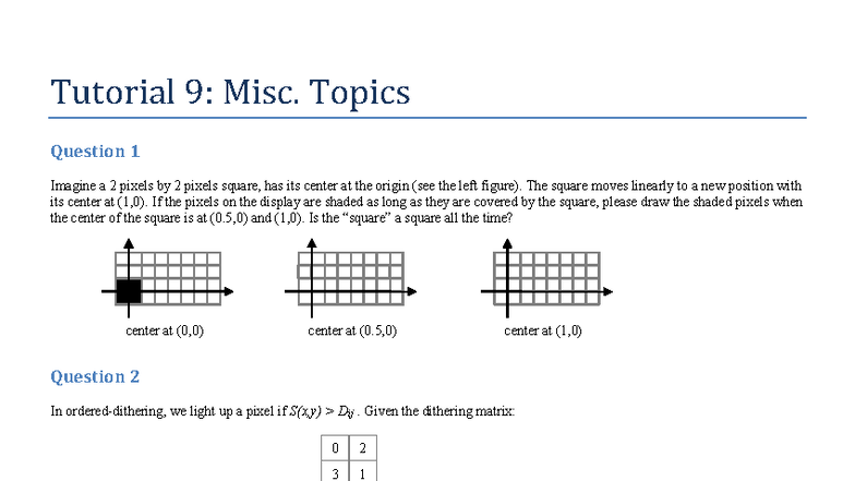 Tutorial 9: Misc. Topics & Pixel Dithering Analysis - Studocu