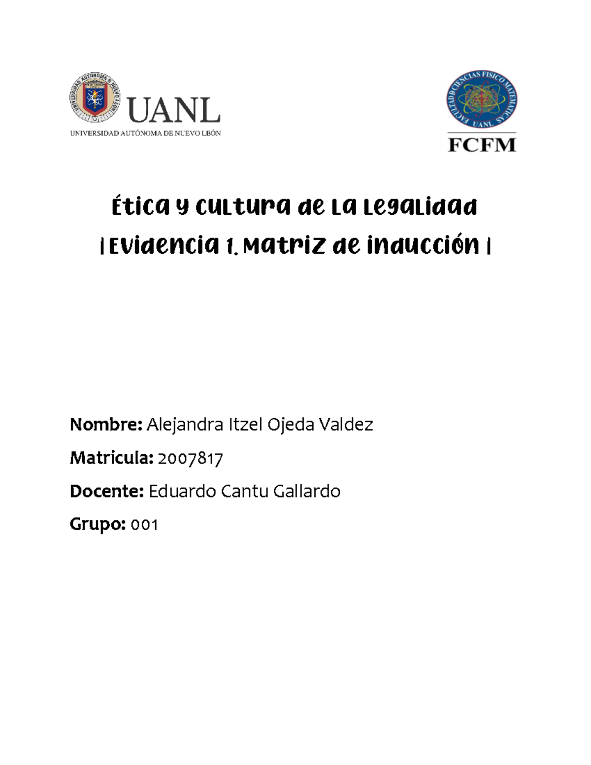 Evidencia 1: Matriz de Inducción sobre Ética y Cultura de la Legalidad ...