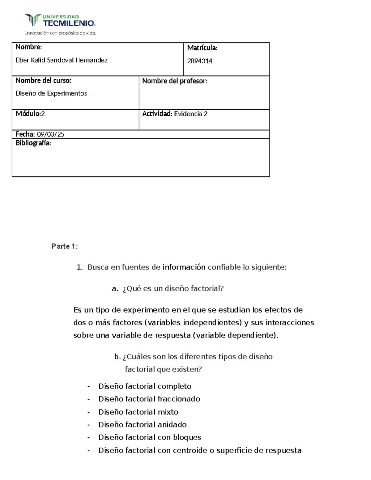Evidencia 2 Diseño - Calificación 90 - Nombre: Eber Kalid Sandoval ...