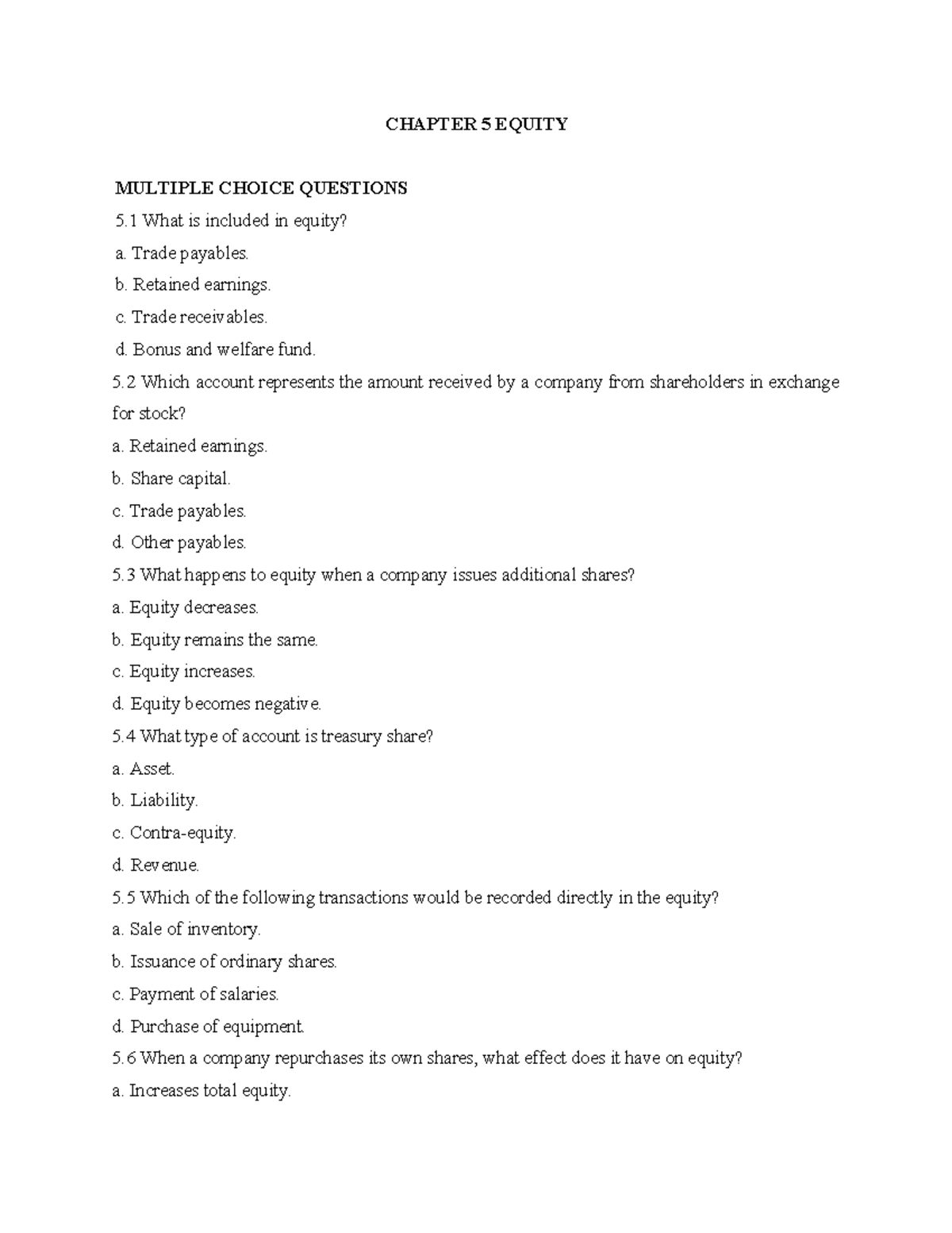 Chapter 5 Exercises - CHAPTER 5 EQUITY MULTIPLE CHOICE QUESTIONS 5 What ...