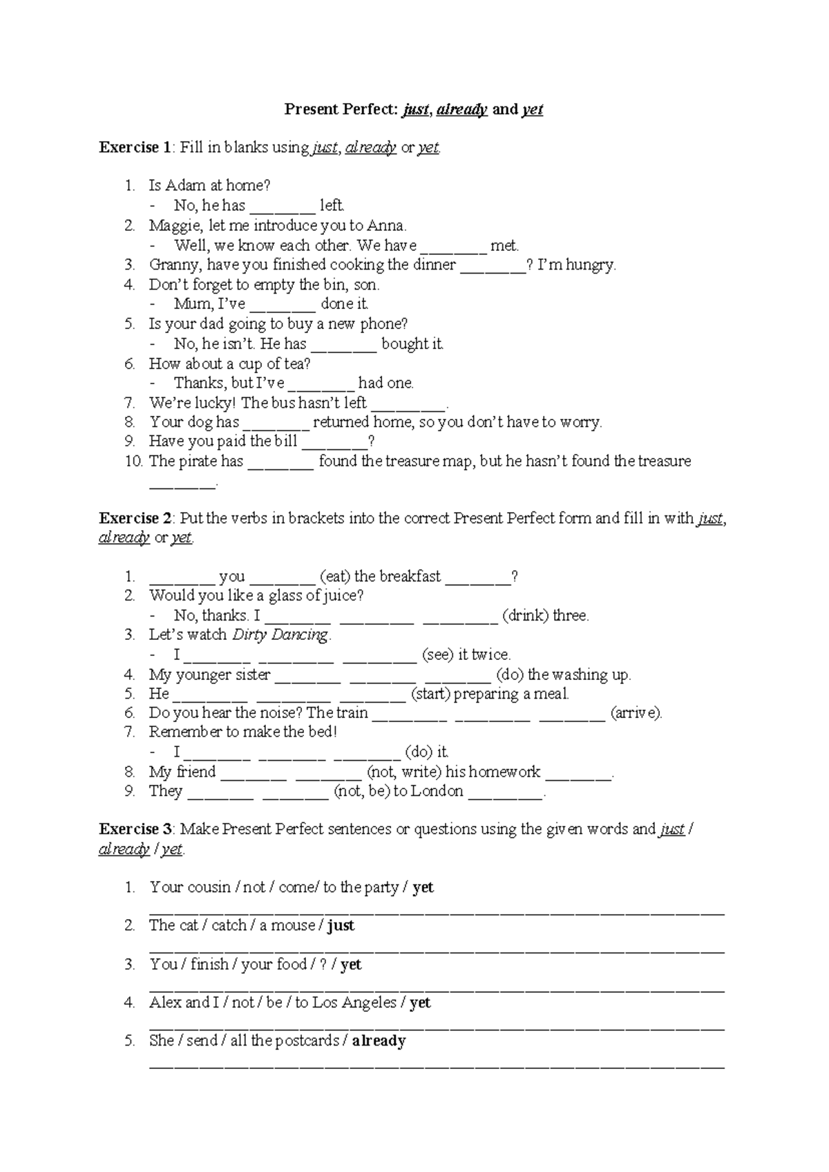 Just, Already, Yet: Activities on Present Perfect (Exercise) - Studocu
