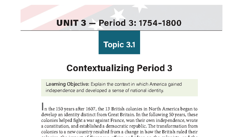 Unit 3: Contextualizing America's Path to Independence and National ...
