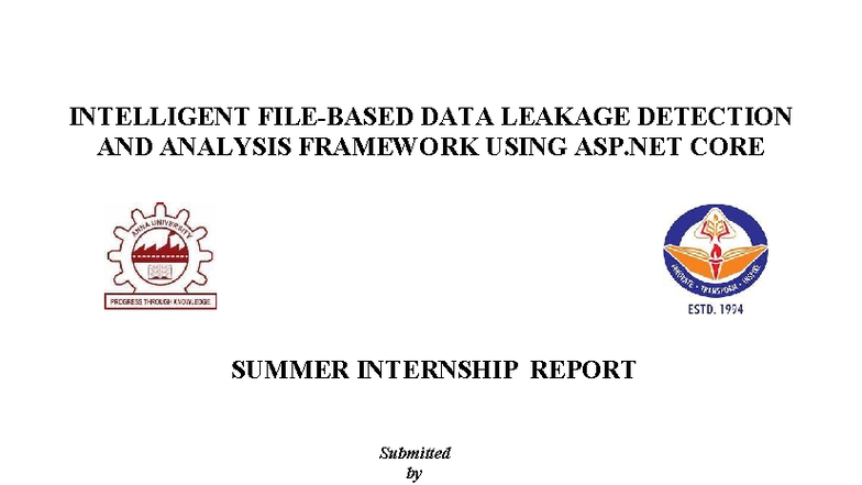CS3711 SUMMER INTERNSHIP REPORT ON INTELLIGENT DATA LEAKAGE DETECTION ...