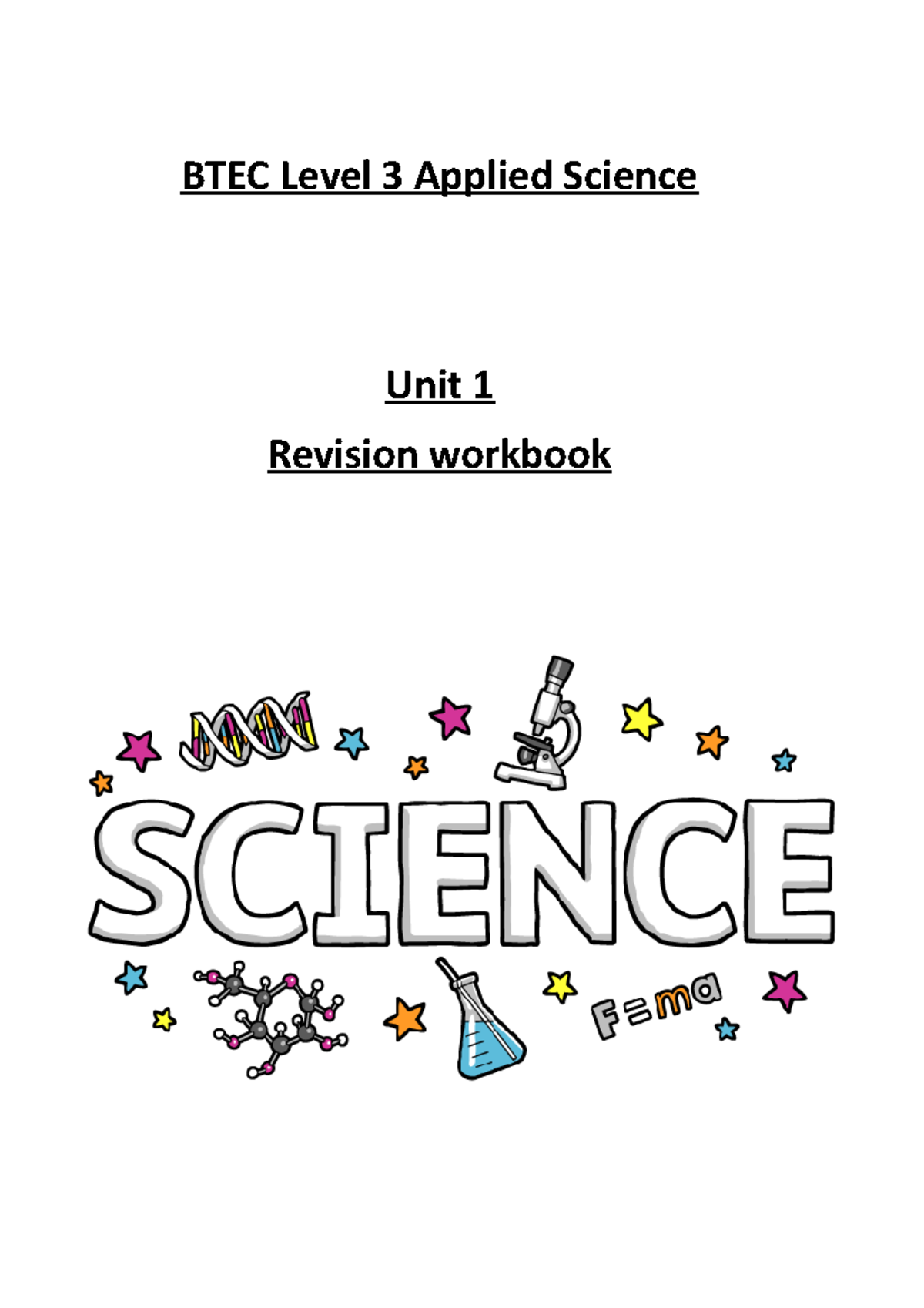 Unit 1 revision booklet and helps with revision - BTEC Level 3 Applied Science Unit 1 Revision ...