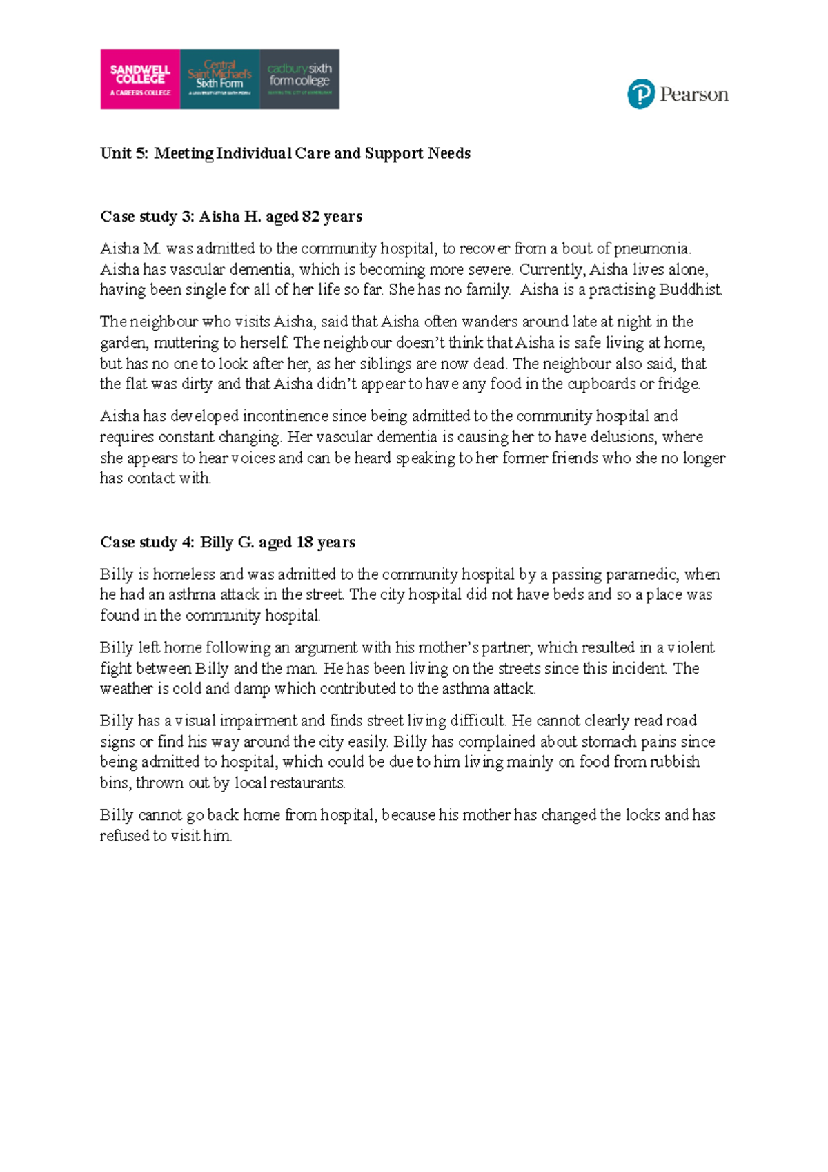 Case Studies for Unit 5: Individual Care & Support Needs Insights - Studocu