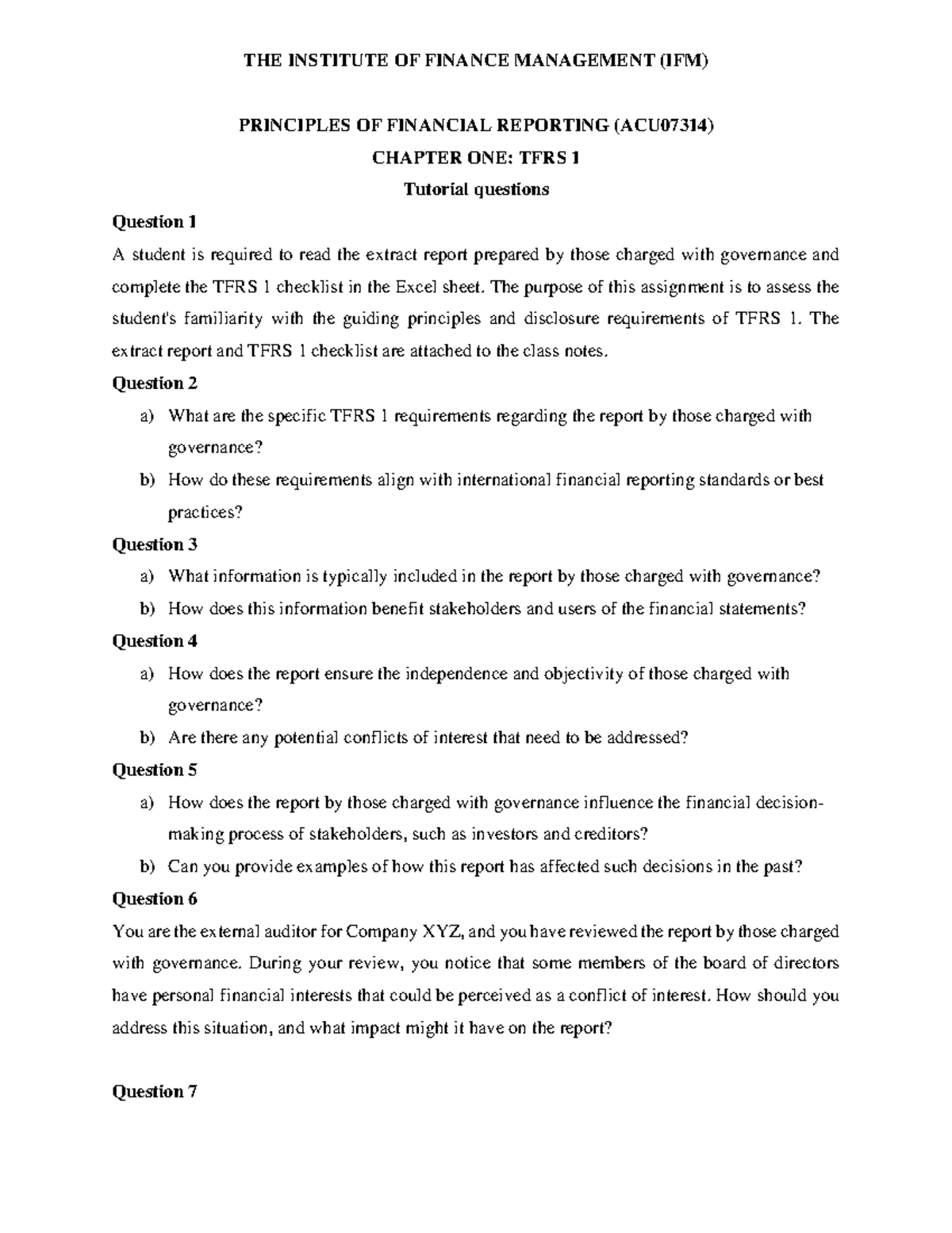 IFM ACU07314 Principles of Financial Reporting: TFRS 1 Review Questions ...