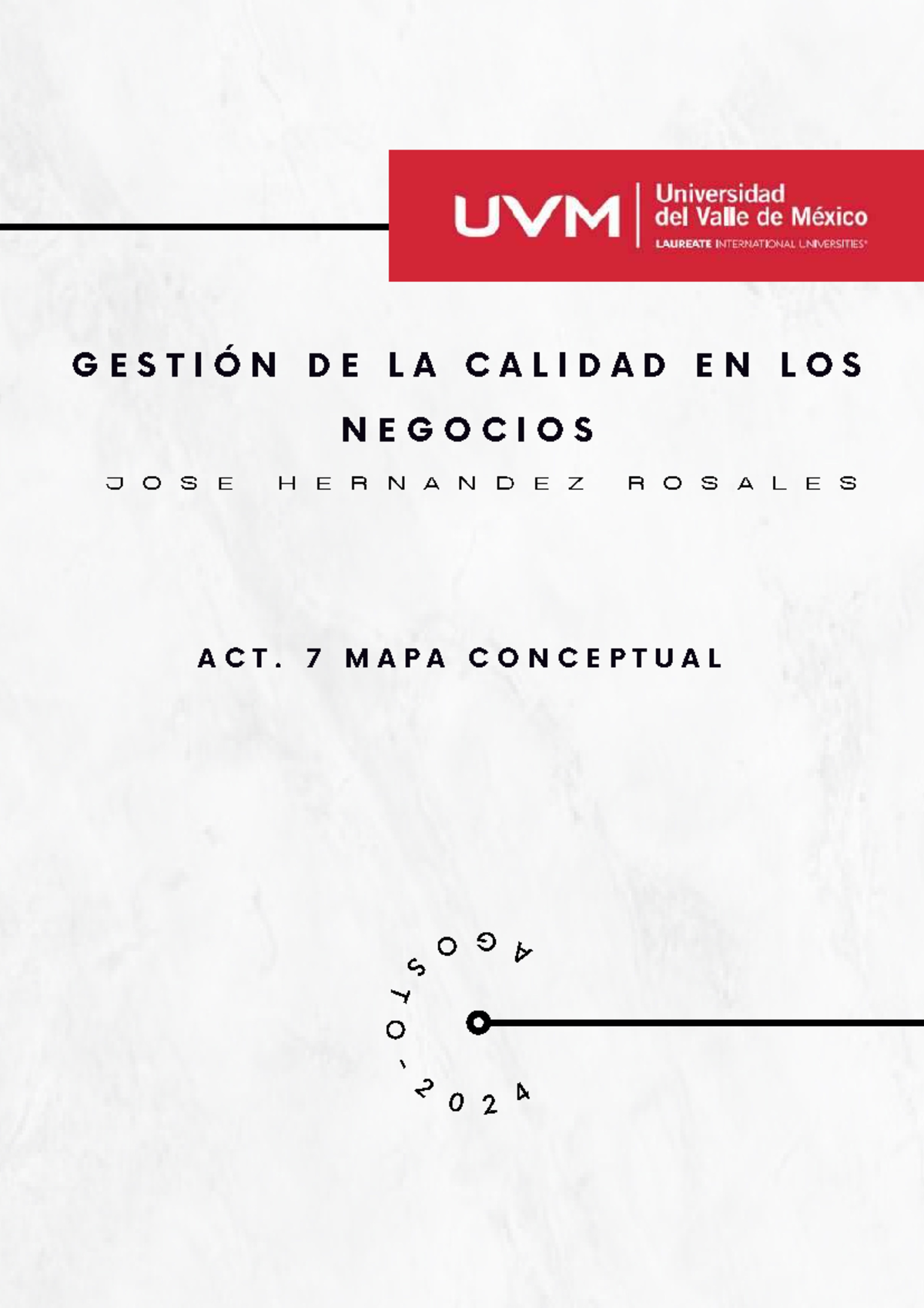 A7 MAPA Conceptual - A O G S T O - 2 0 2 4 G E S T I Ó N D E L A C A L ...