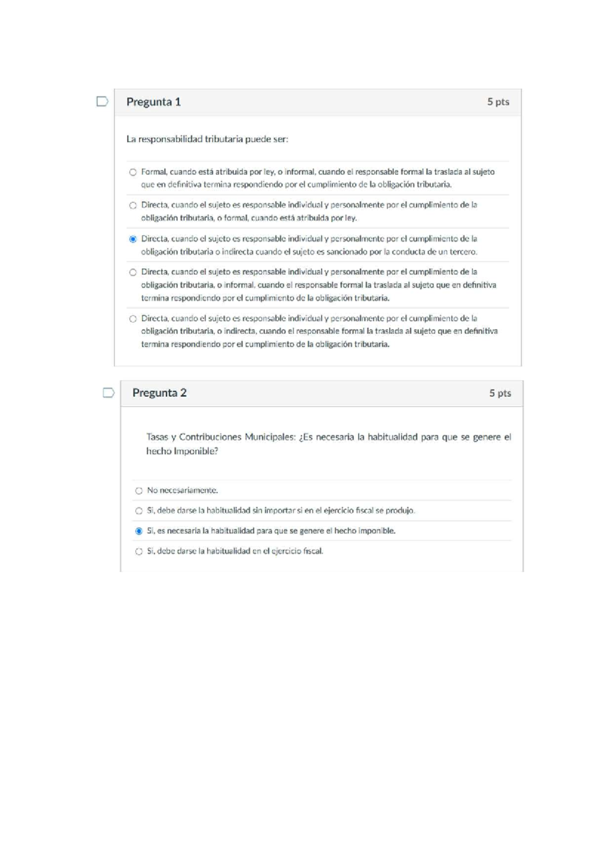 TP 4 95 Regimen Tributario US21 - Pregunta 1 5 pts La responsabilidad tributaria puede ser ...