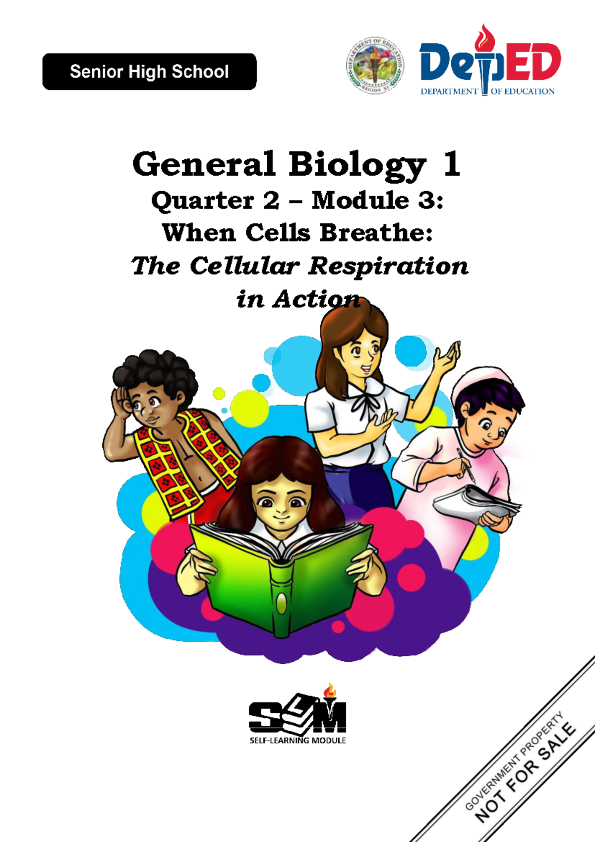 Gen Bio 1 Q2 Module 3: Cellular Respiration Explained - Studocu
