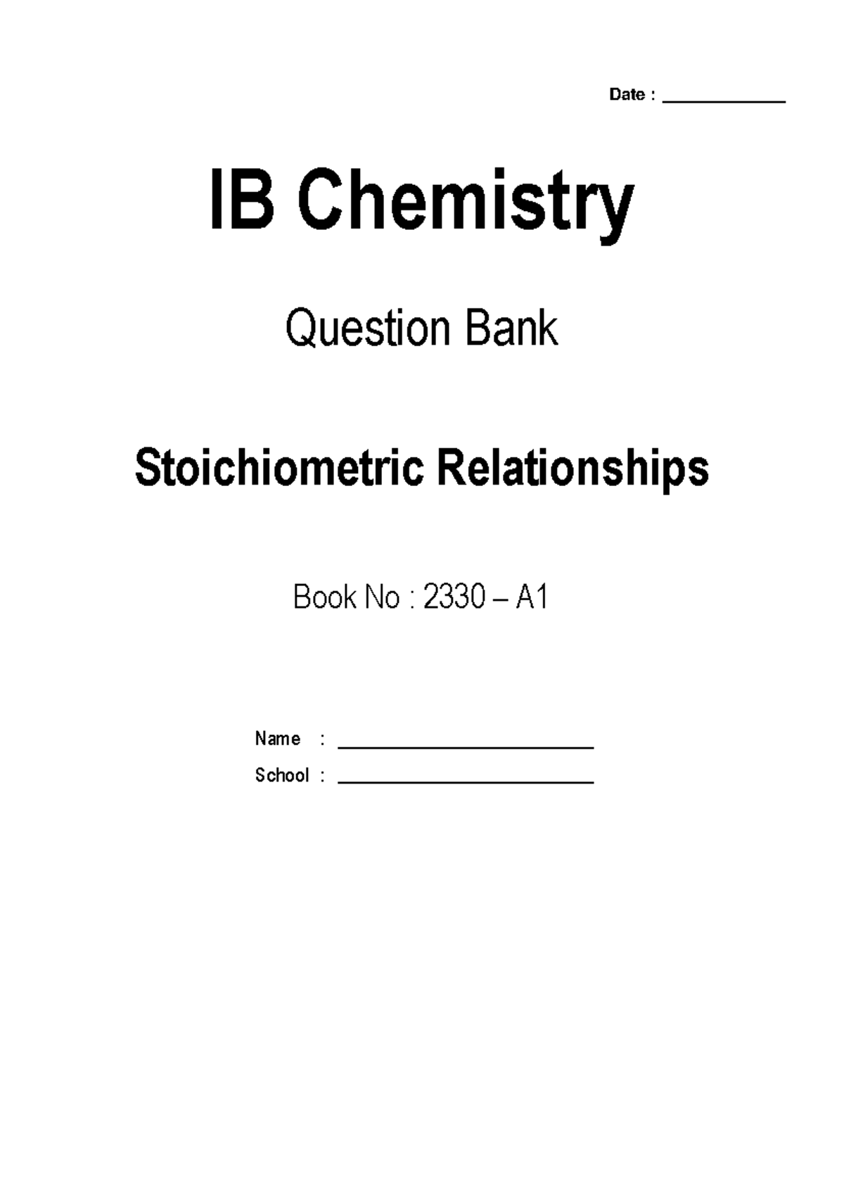 IB Chemistry Chapter 1: Stoichiometric Relationships Question Bank 2330 ...