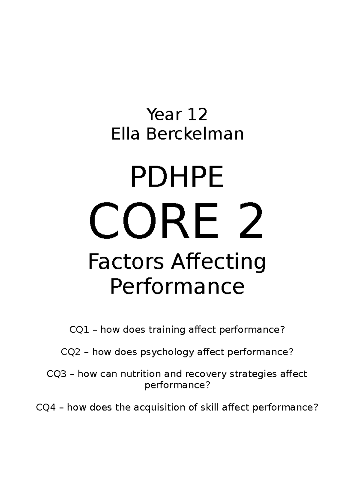CORE 2 Pdhpe Notes - Year 12 Ella Berckelman PDHPE CORE 2 Factors ...