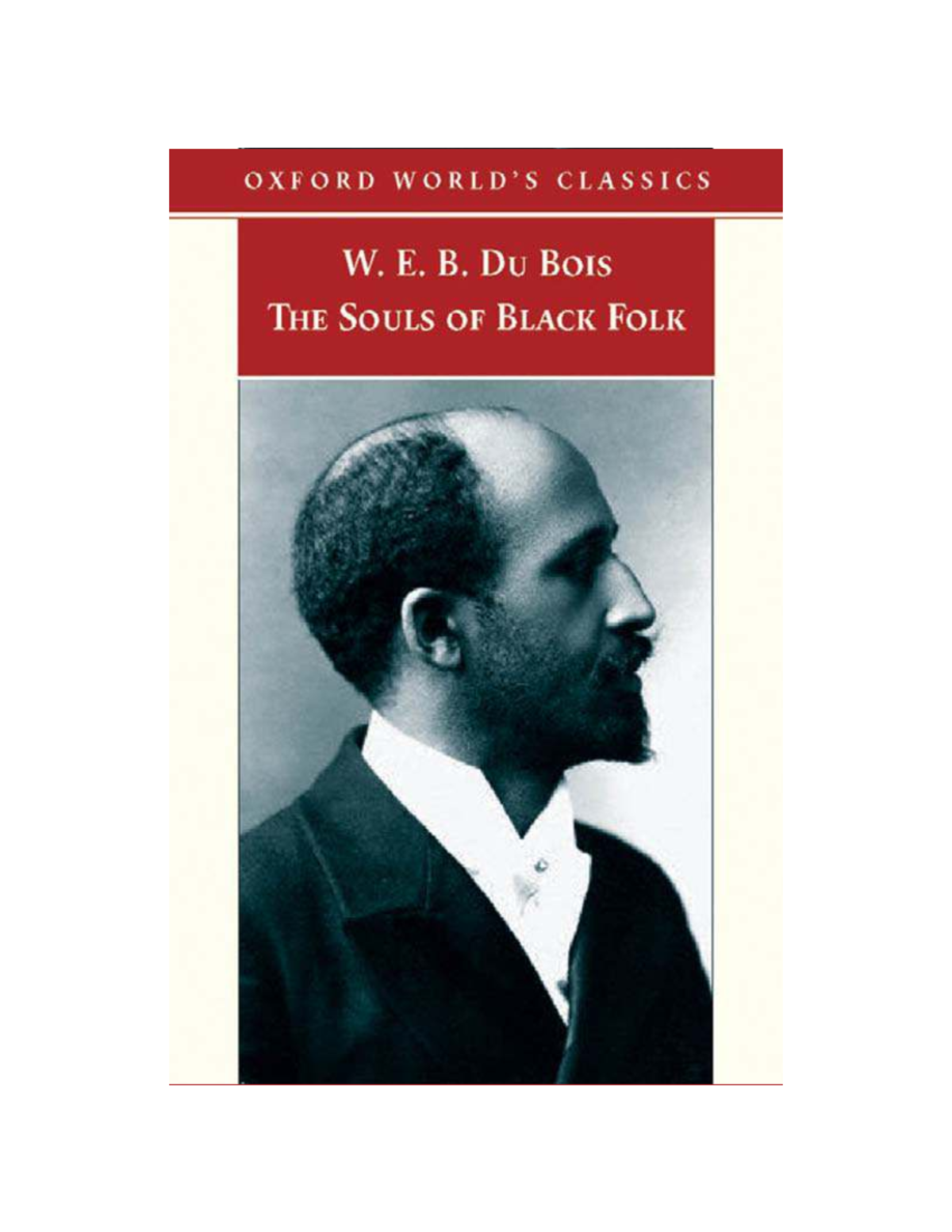 The Souls of Black Folk: Chapters 1-4 Analysis and Insights (OXFORD ...
