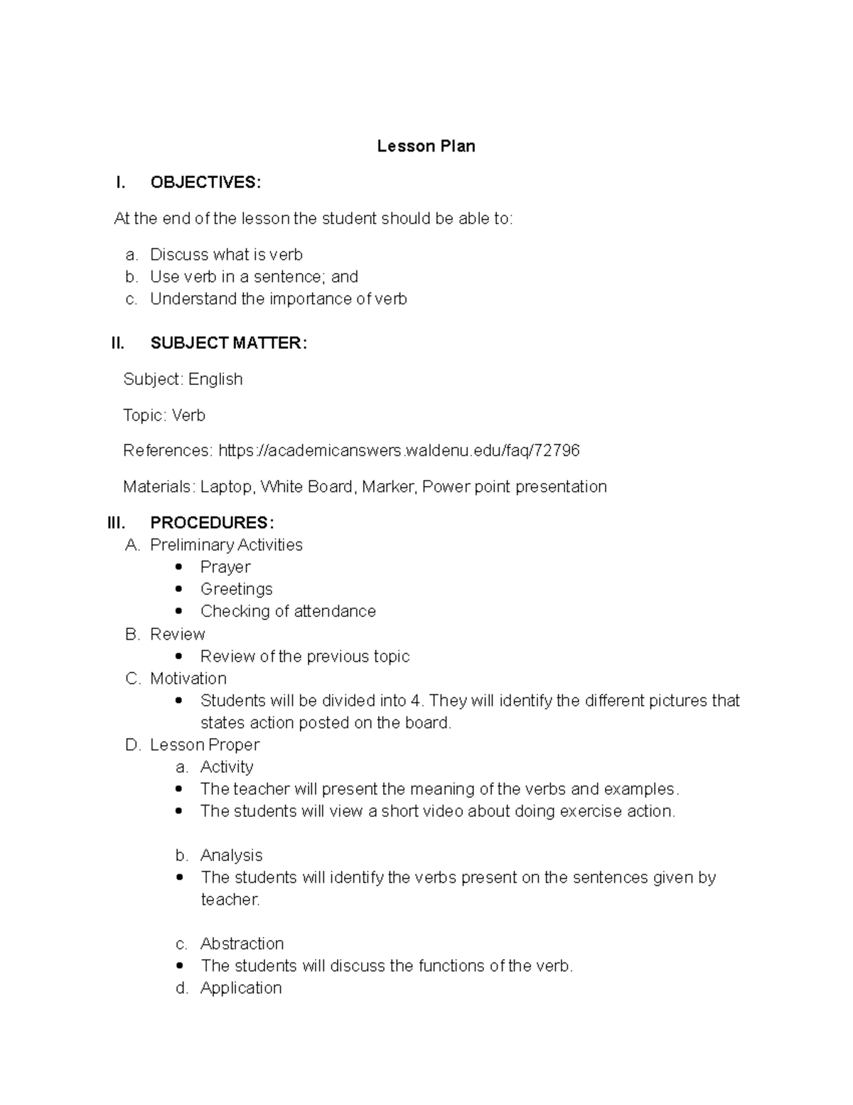 Lesson Plan Verb - Lesson Plan I. OBJECTIVES: At the end of the lesson ...