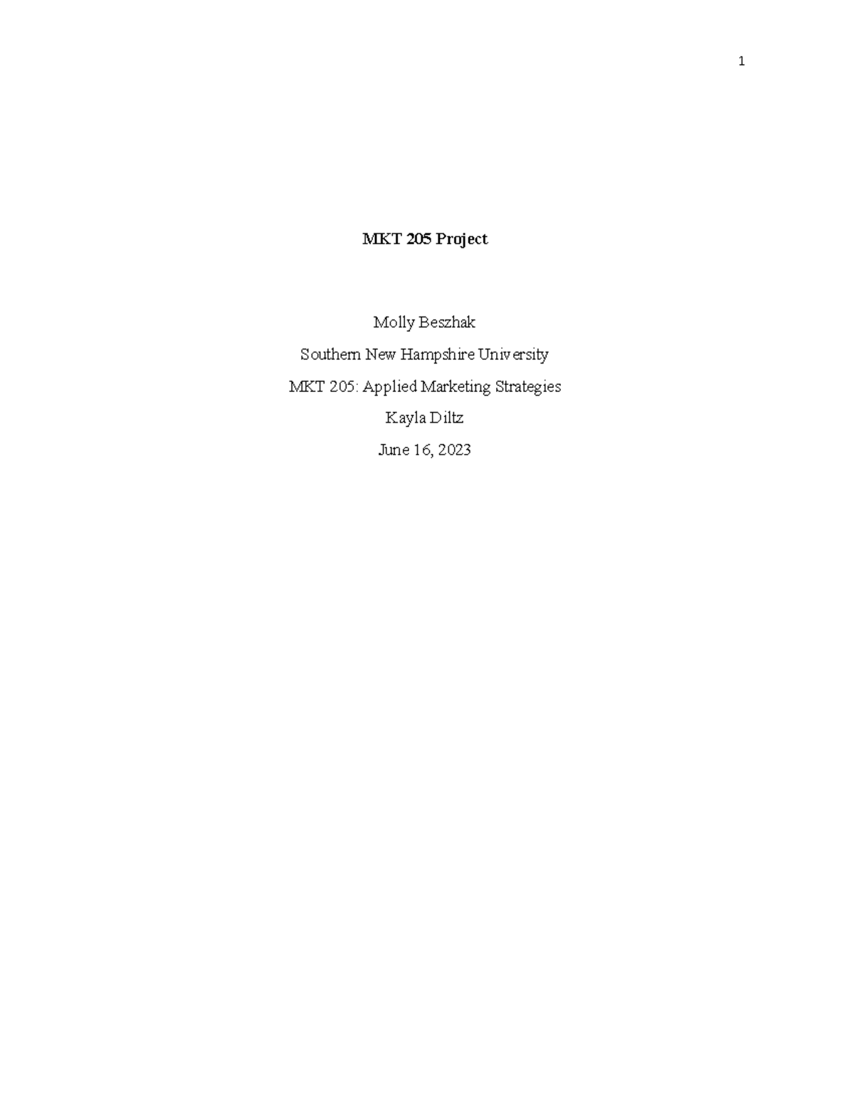 MKT 205 Project Final - MKT 205 Project Molly Beszhak Southern New ...