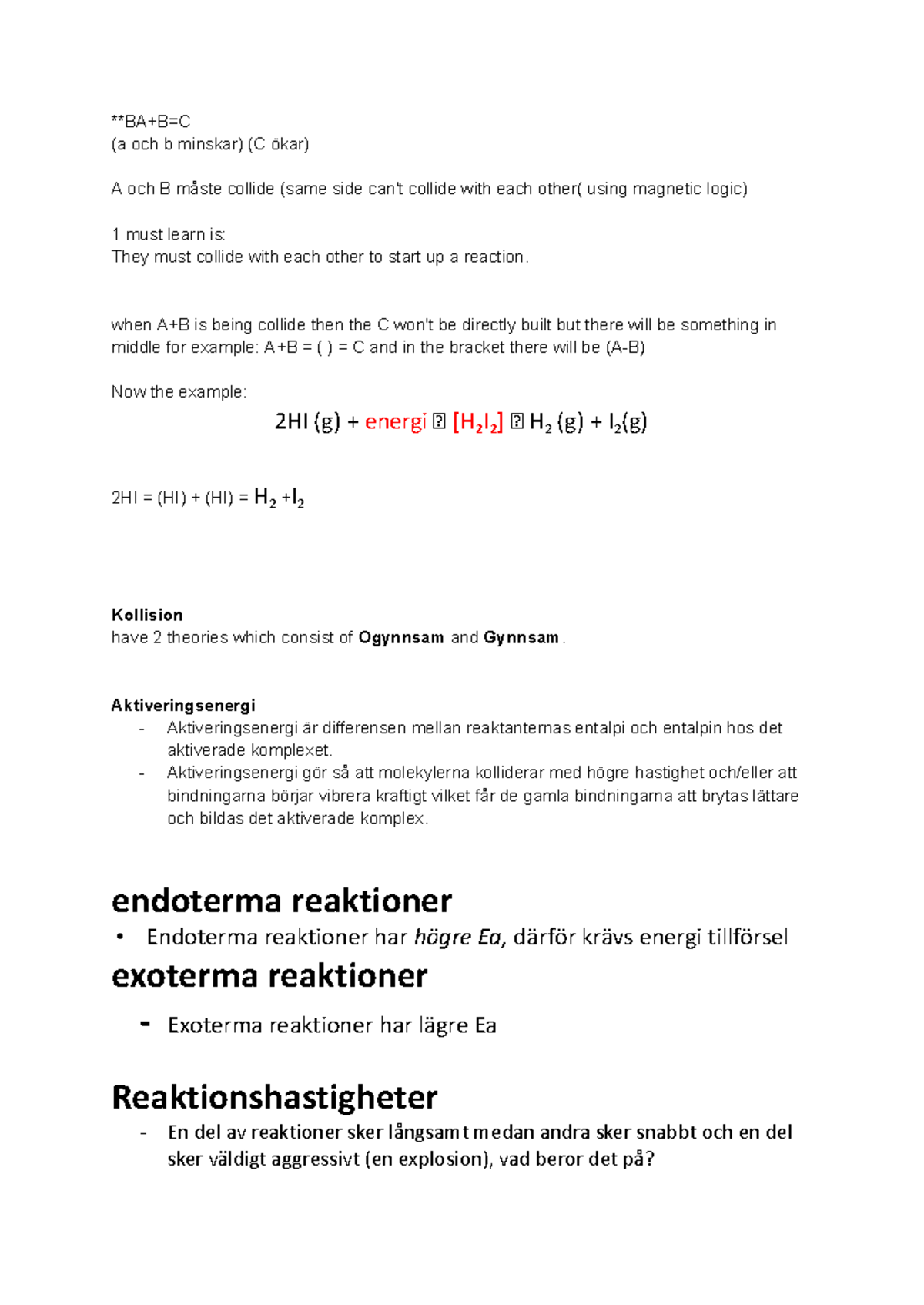 Kemi Kap 2 - Pligga fysik - **BA+B=C (a och b minskar) (C ökar) A och B ...