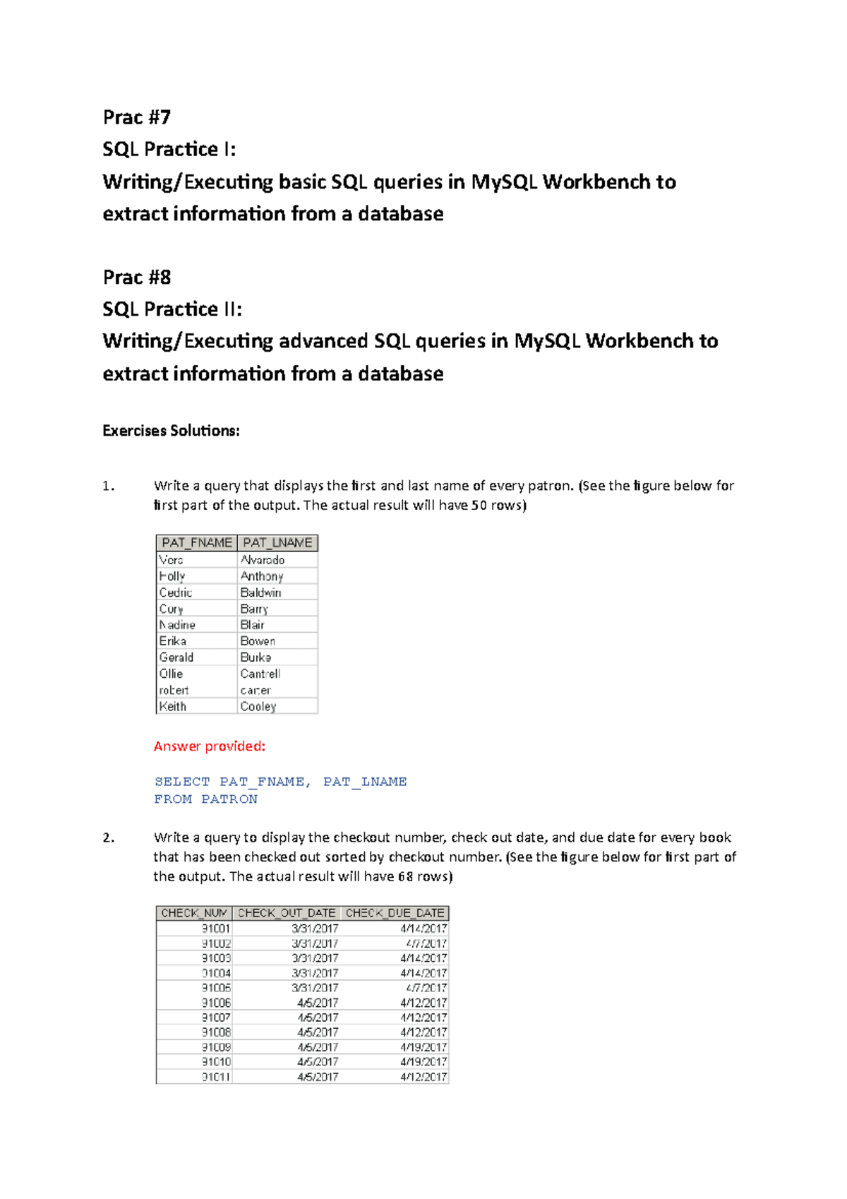 Prac07-08 (Solutions) for all the question - Prac SQL Practice I: Writing/Executing basic SQL ...