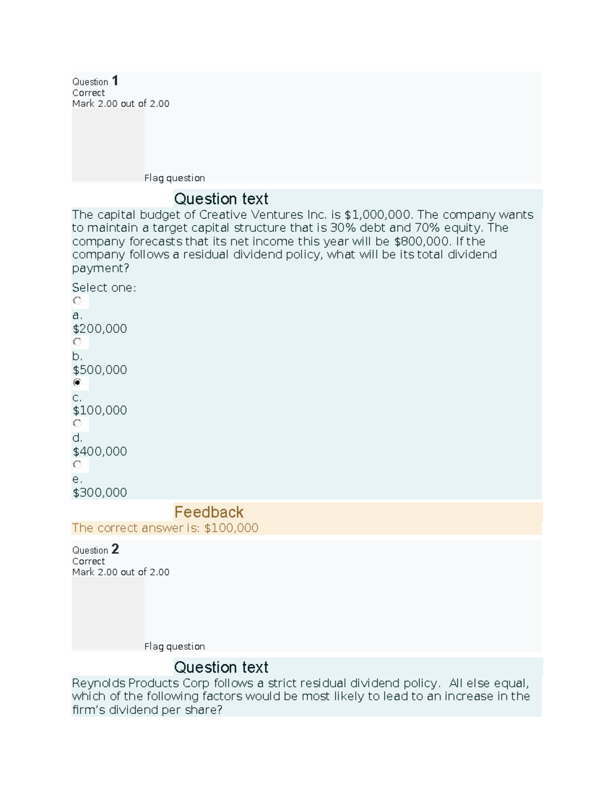 Exam 3 (Chapters 13, 9, 15) - Question 1 Correct Mark 2 out of 2. Flag ...