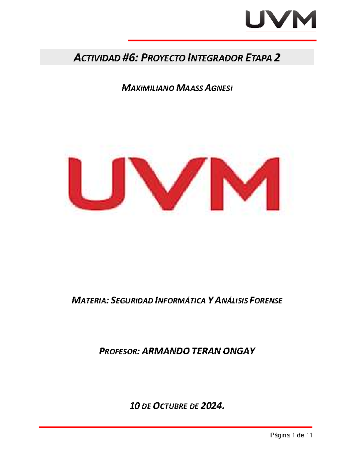 Actividad 6: Proyecto Integrador en Seguridad Informática y Análisis Forense - Studocu