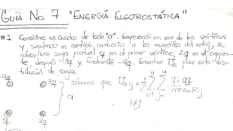 GUÍA No. 7: Energía Electrostática en Sistemas de Carga - Studocu