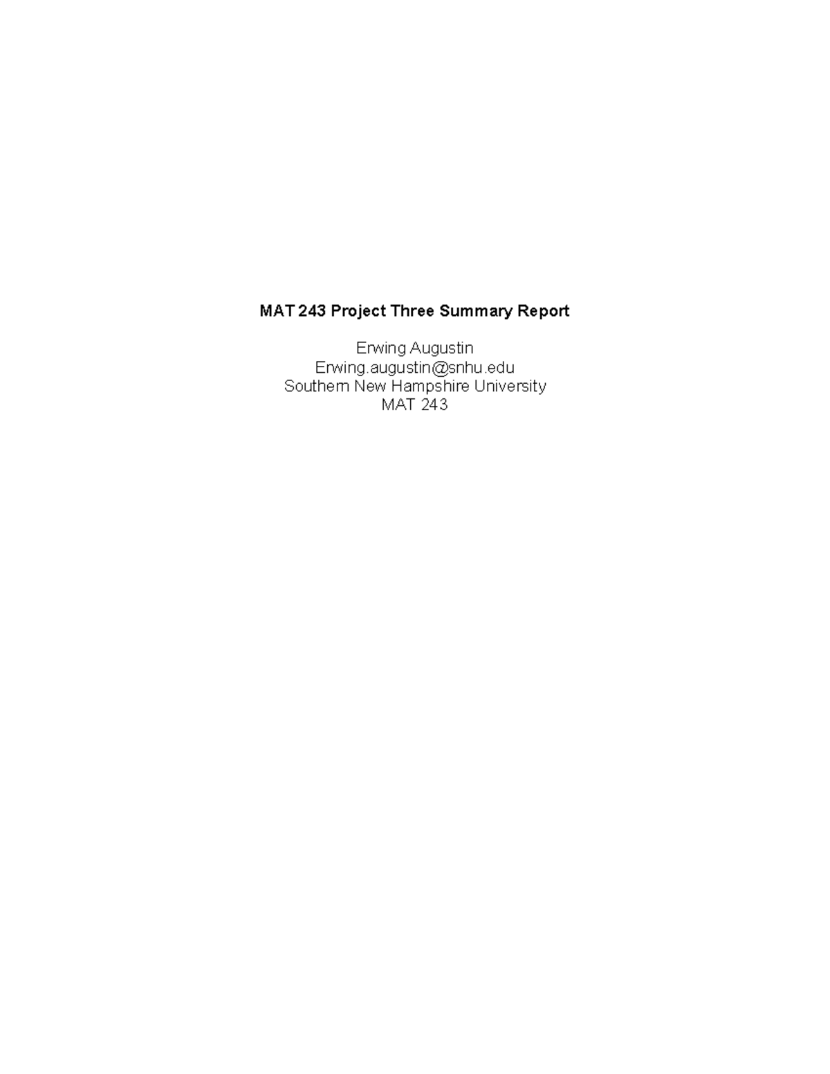 MAT 243 Project Three Summary Report Template - MAT 243 Project Three ...