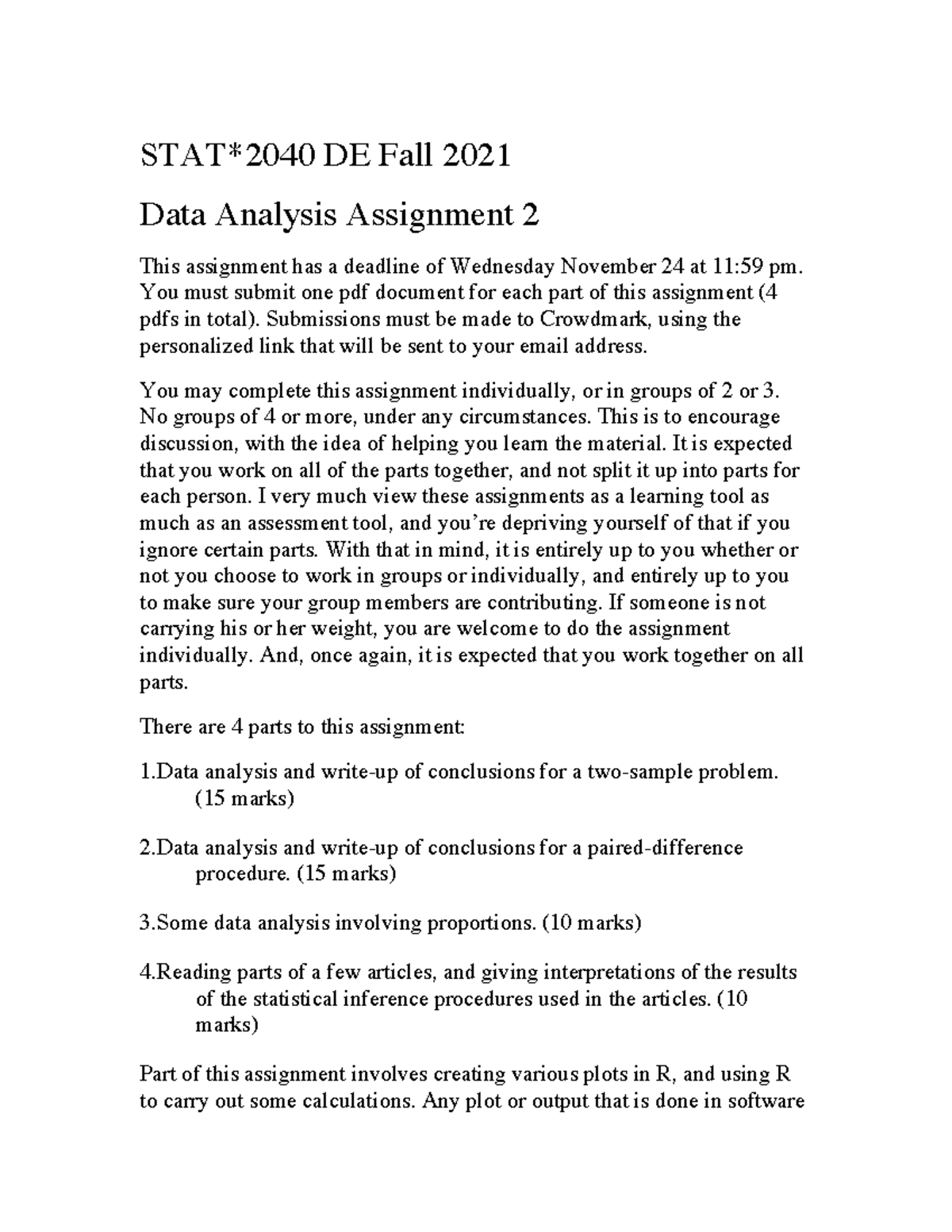 Stat2040DE F21 Assignment 2 - STAT*2040 DE Fall 2021 Data Analysis Assignment 2 This assignment ...