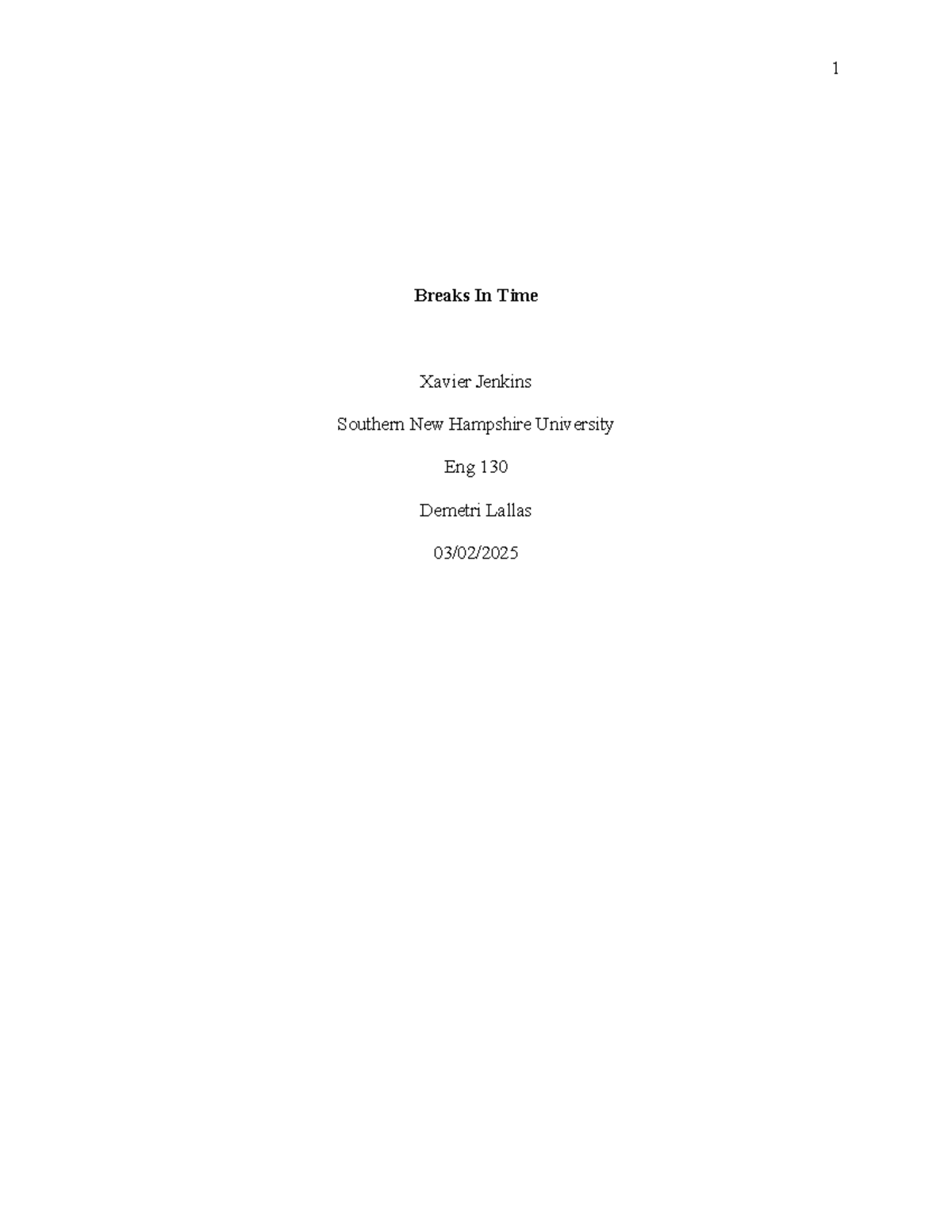Eng 130 7-1 - PJ-3 - Breaks In Time Xavier Jenkins Southern New ...