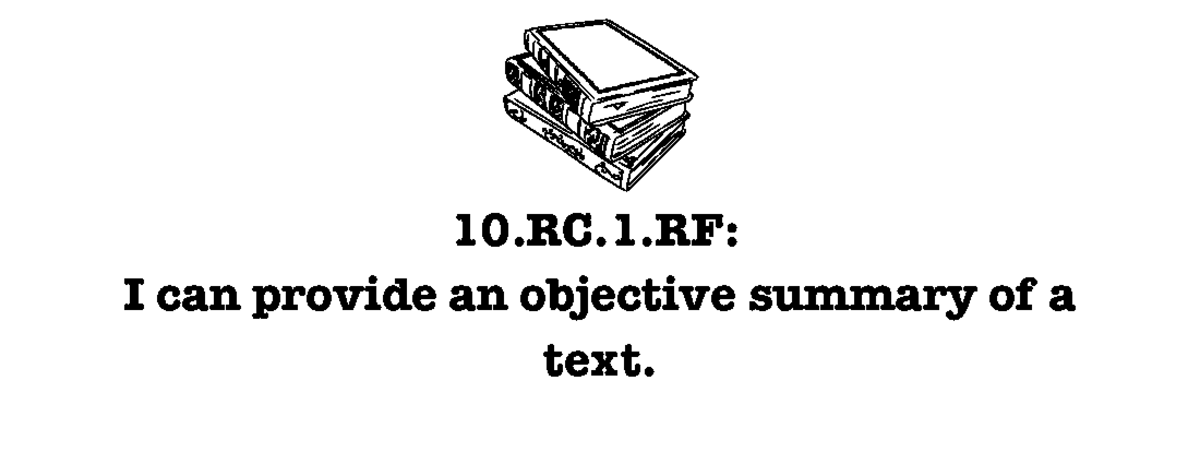 Tenth Grade Objective Cards - 10.RC.1: I can provide an objective ...