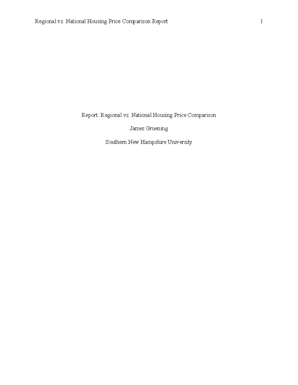 MAT 240 Project Two module 7 - Report: Regional vs. National Housing ...