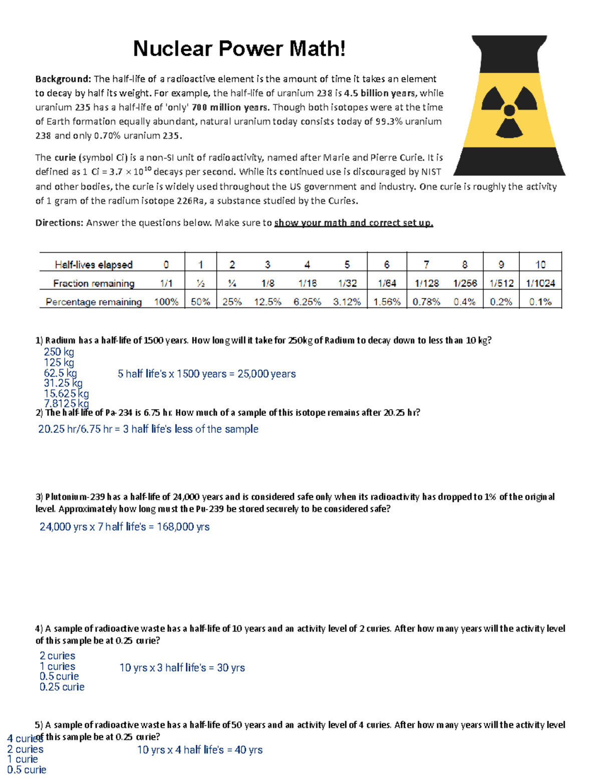 Nuclear Power Math - Nuclear Power Math! Background: The half-life of a ...