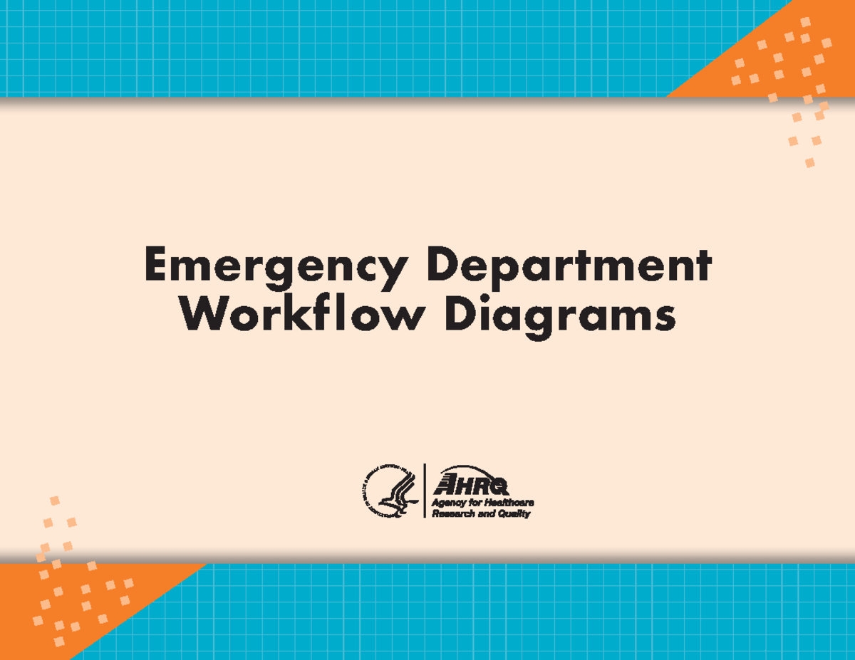 ED Workflow Diagrams for Patient Care in Emergency Dept (CAP) - Studocu