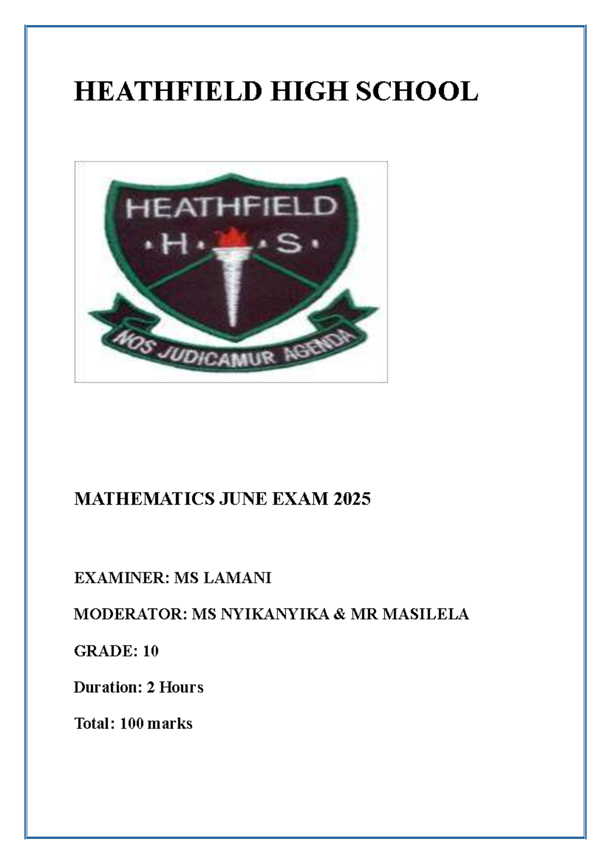 HEATHFIELD HIGH SCHOOL GRADE 10 MATHEMATICS JUNE EXAM 2025 - Studocu