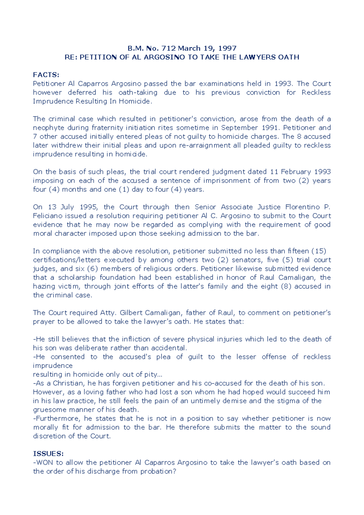 B.M. No. 712 - Case Digest on Al Argosino's Petition for Lawyer's Oath ...