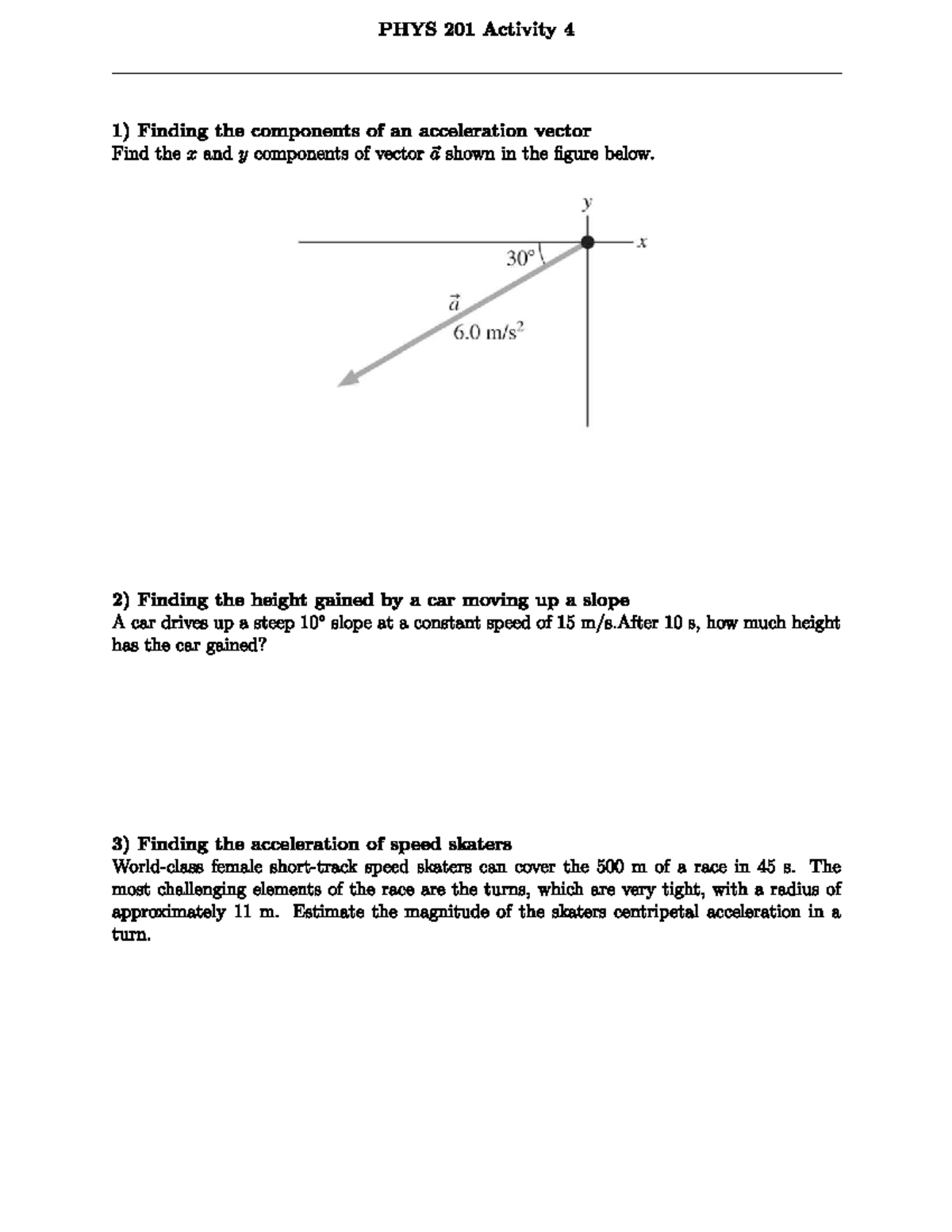 PHYS 201 Activity 4: Acceleration Vector Components & Skater Analysis ...
