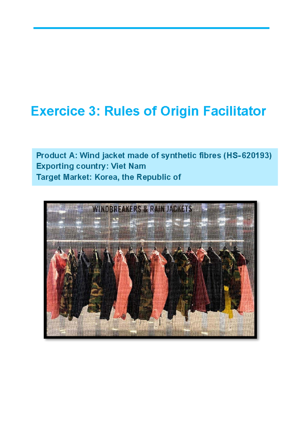 Exercice 3: Rules of Origin Facilitator (620193) - Wind Jacket Analysis - Studocu