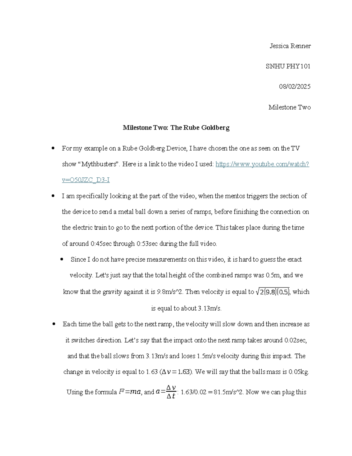 Milestone Two: Analyzing a Rube Goldberg Device in PHY101 - Studocu
