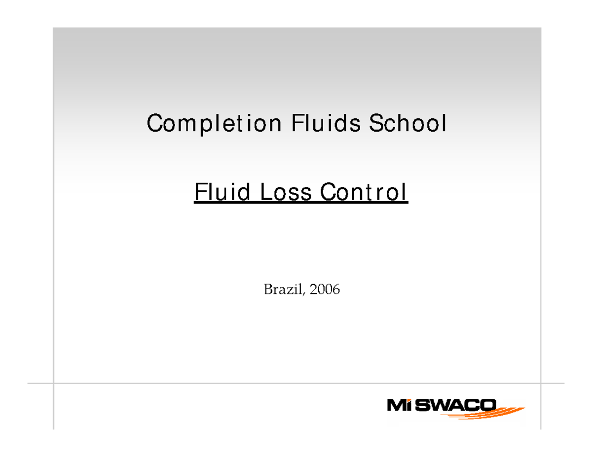 Completion Fluids School FLC: Fluid Loss Control Techniques - Studocu