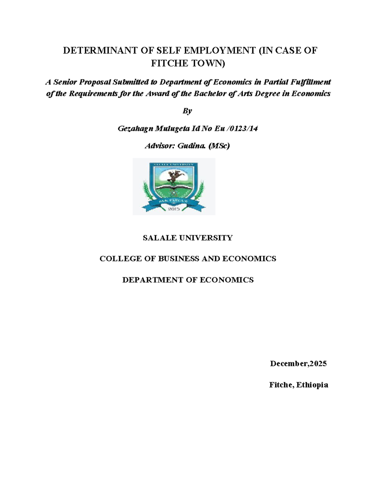 Determinants of Self-Employment in Fitche Town: A Study Proposal (ECO ...