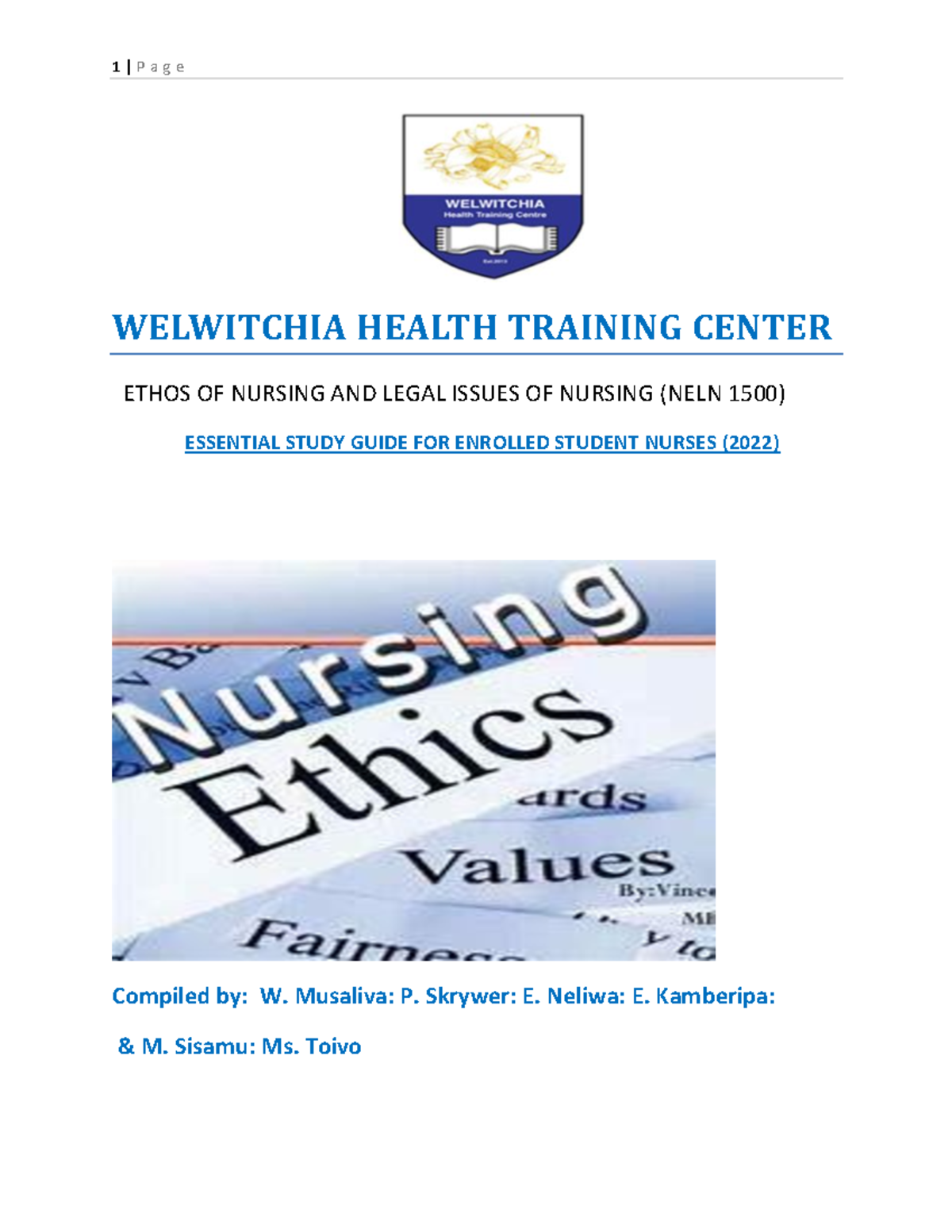 Ethos of Nursing & Legal Issues Study Guide (NELN 1500) - Studocu