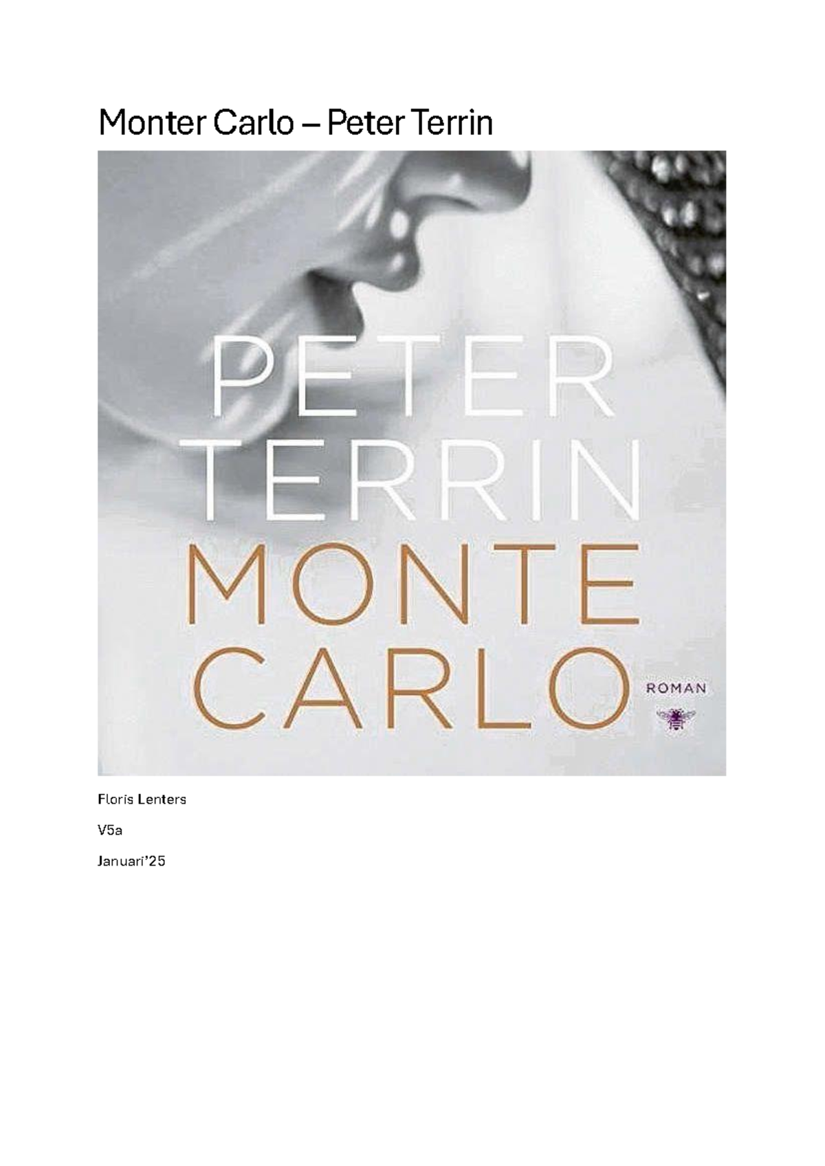 Boekopdracht Monte Carlo: Analyse van het Werk van Peter Terrin ...