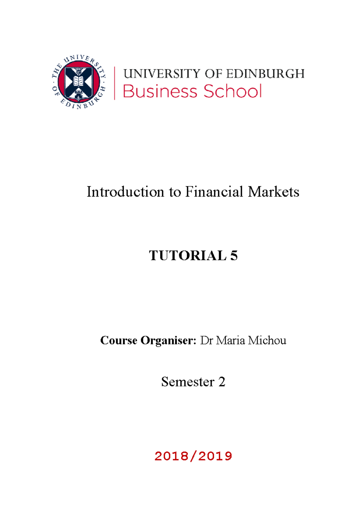 Tutorial 5 - Introduction to Financial Markets TUTORIAL 5 Course ...