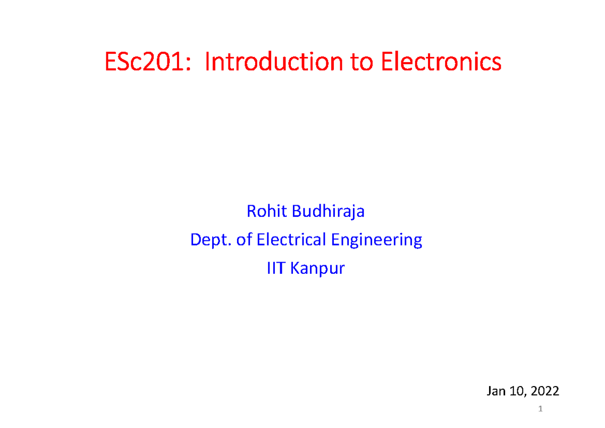 Lec3 - Lecture - ESc 201 : Introduction to Electronics Rohit Budhiraja ...