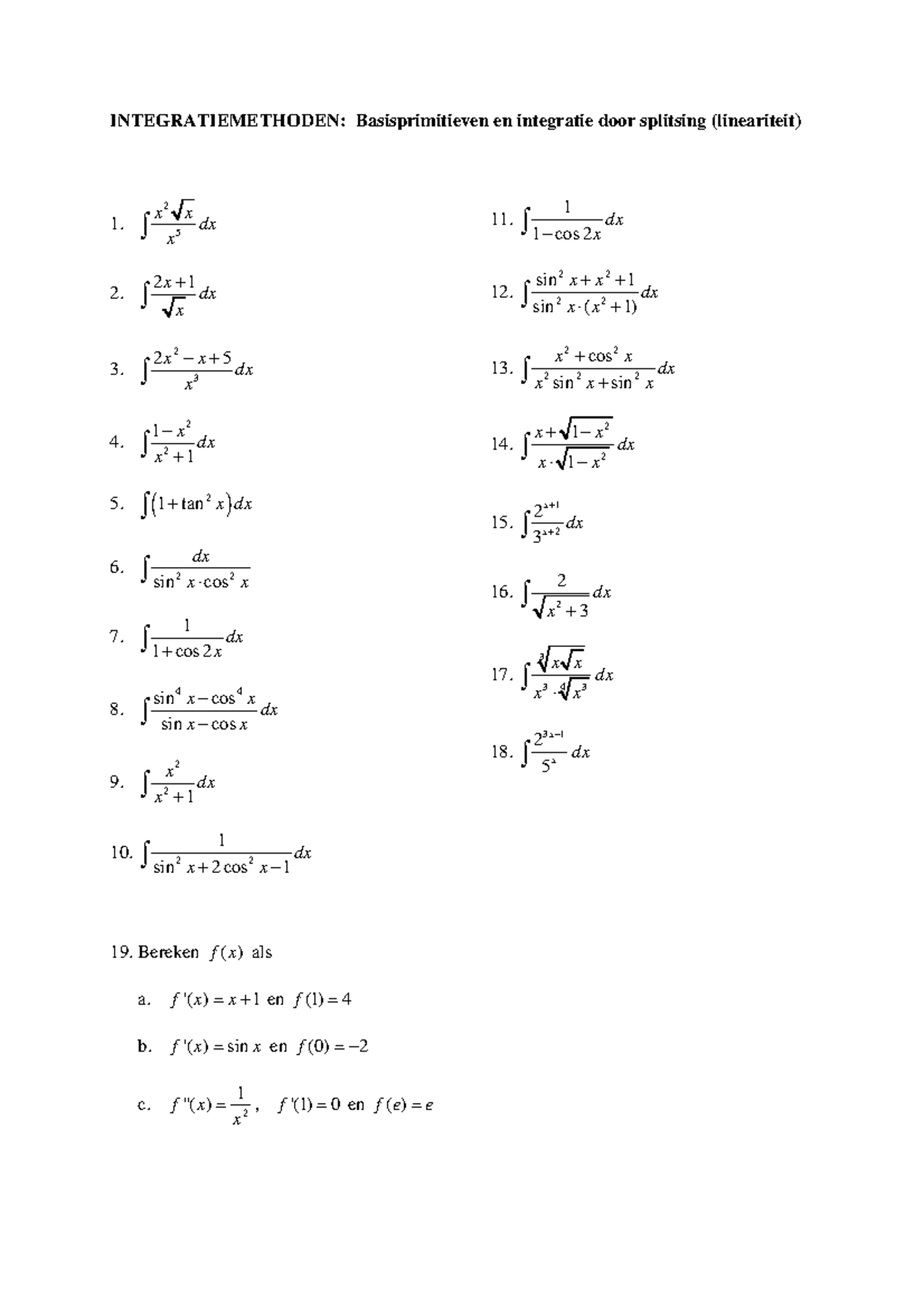 Integratie Methoden splitsing - INTEGRATIEMETHODEN: Basisprimitieven en ...