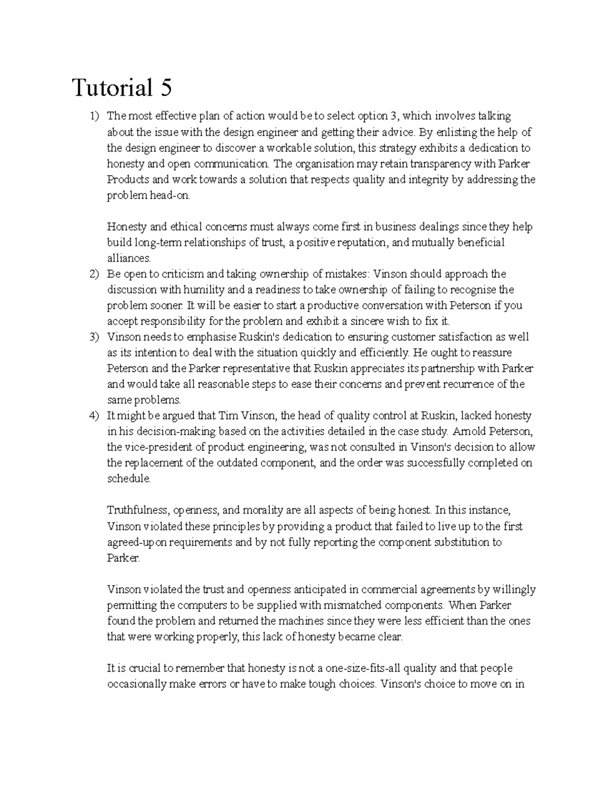 ENGR 201 lessons - Tutorial 5 The most effective plan of action would be to select option 3 ...