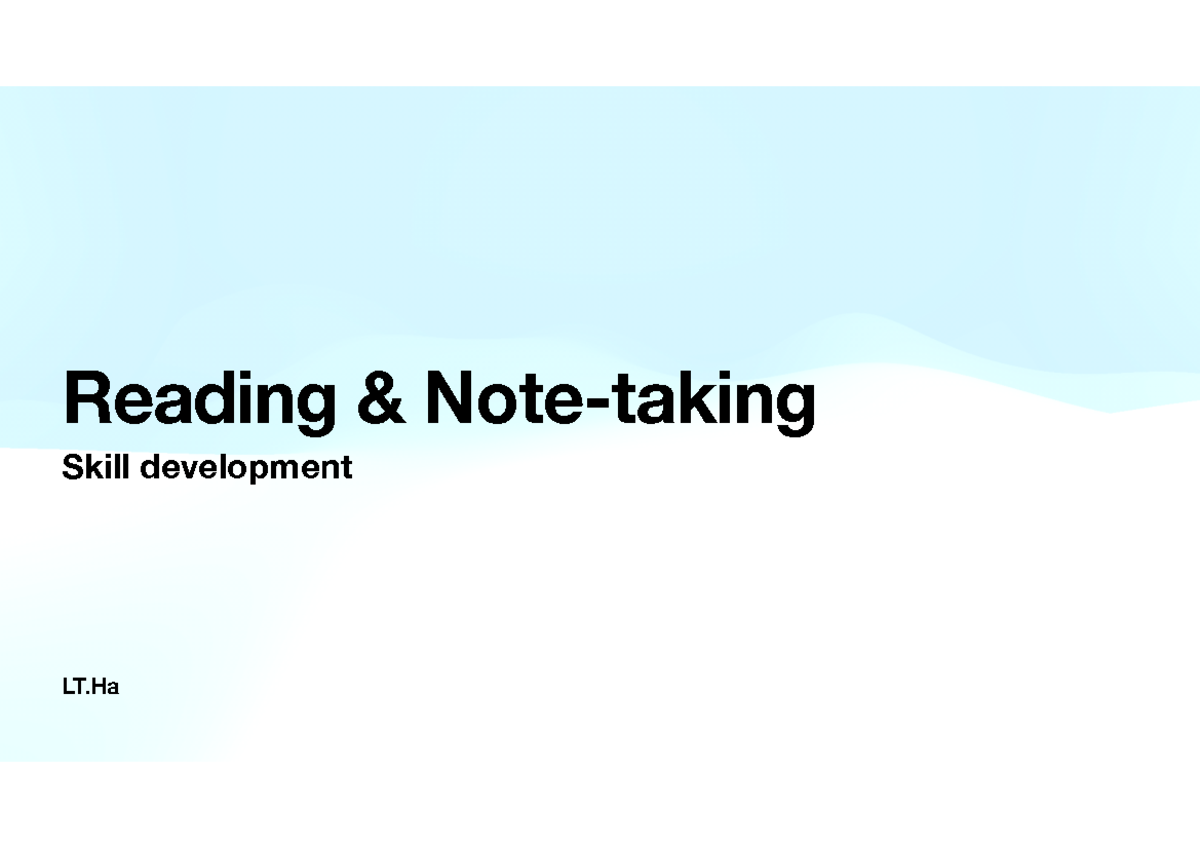 Reading & Notetaking Skills: Effective Strategies for LT.Ha - Studocu
