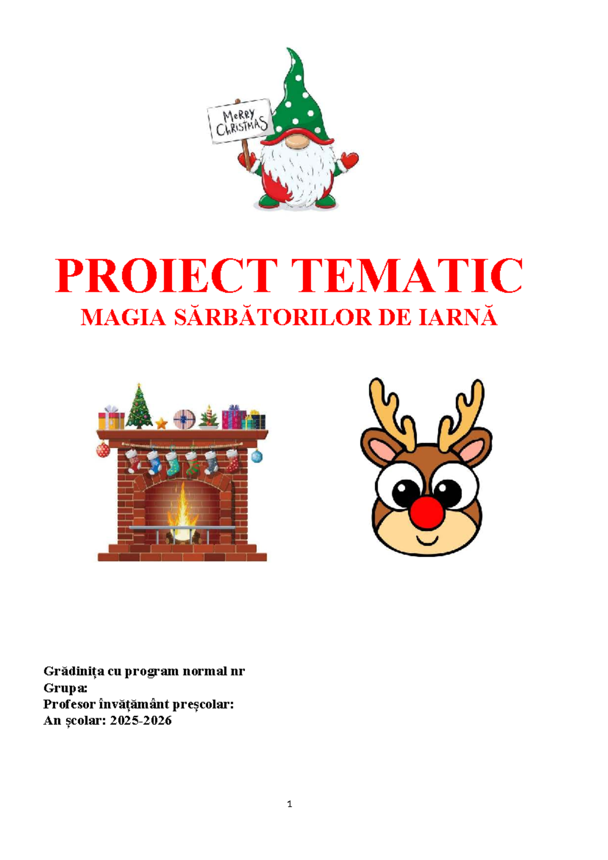 Proiect Tematic: Magia Sărbătorilor de Iarnă - Grădinița nr. 1 - Studocu