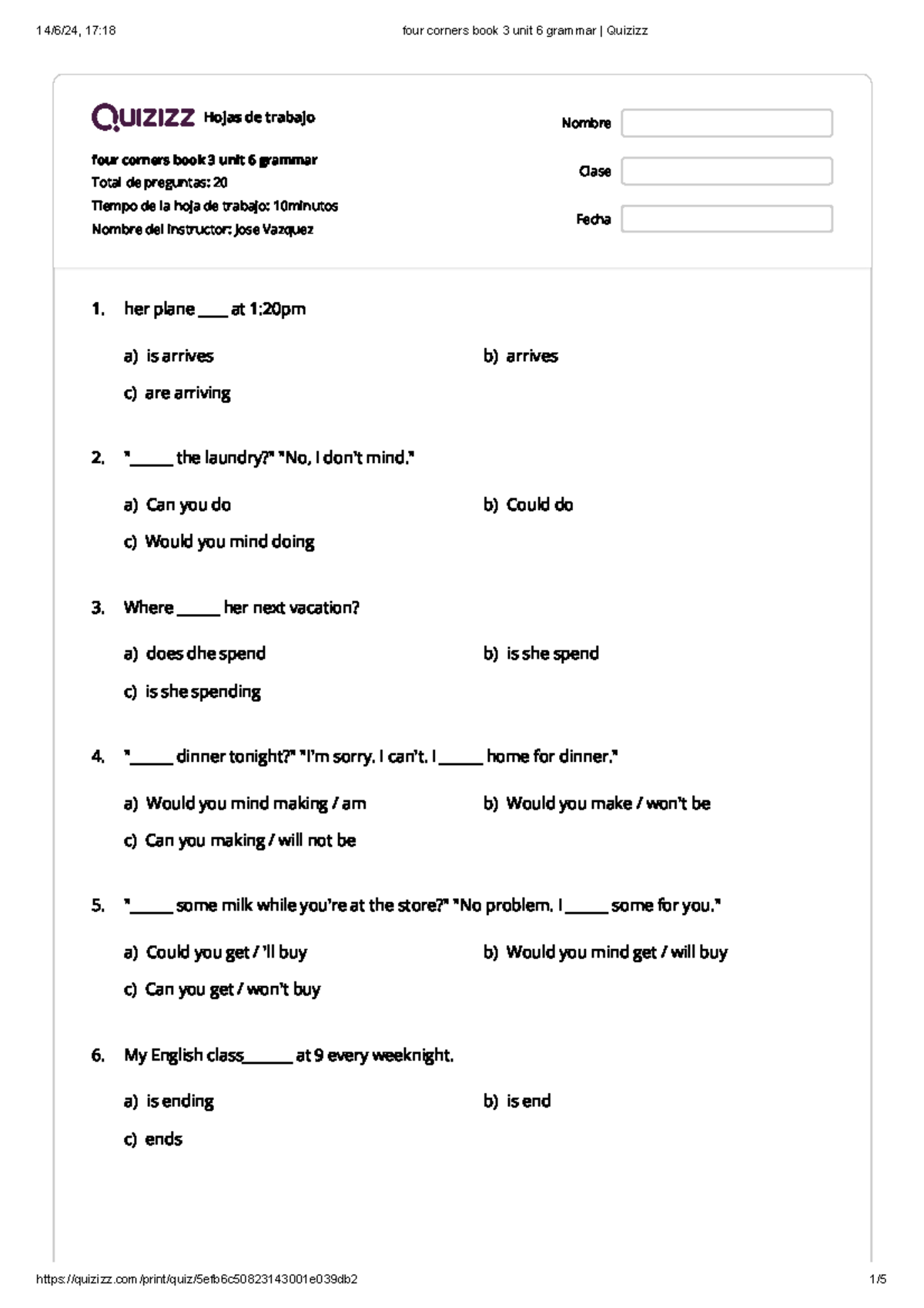 Four Corners Book 3 Unit 6 Grammar Quiz Worksheet - Studocu