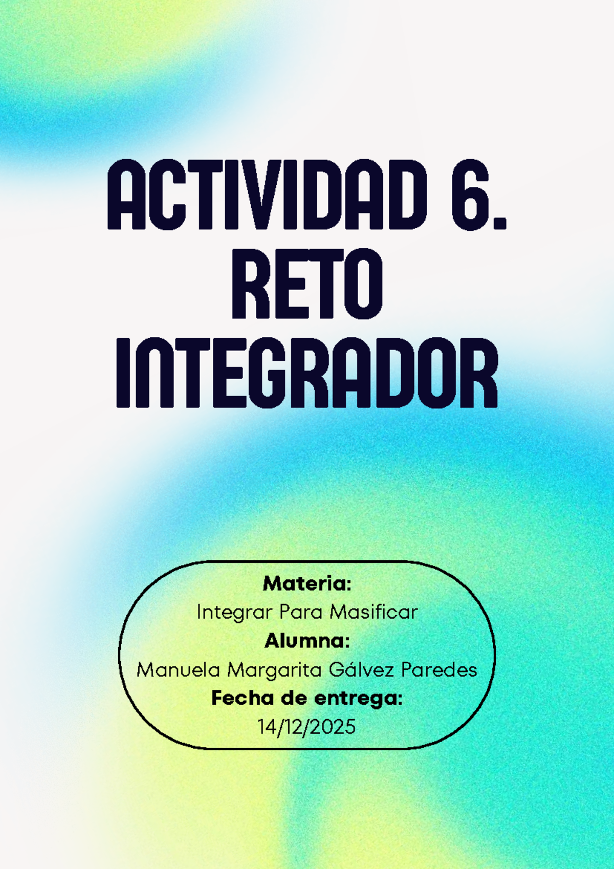 ACTIVIDAD 6: MAPA DE INTERCONECTIVIDAD EN LA NUBE - INTEGRAR PARA ...