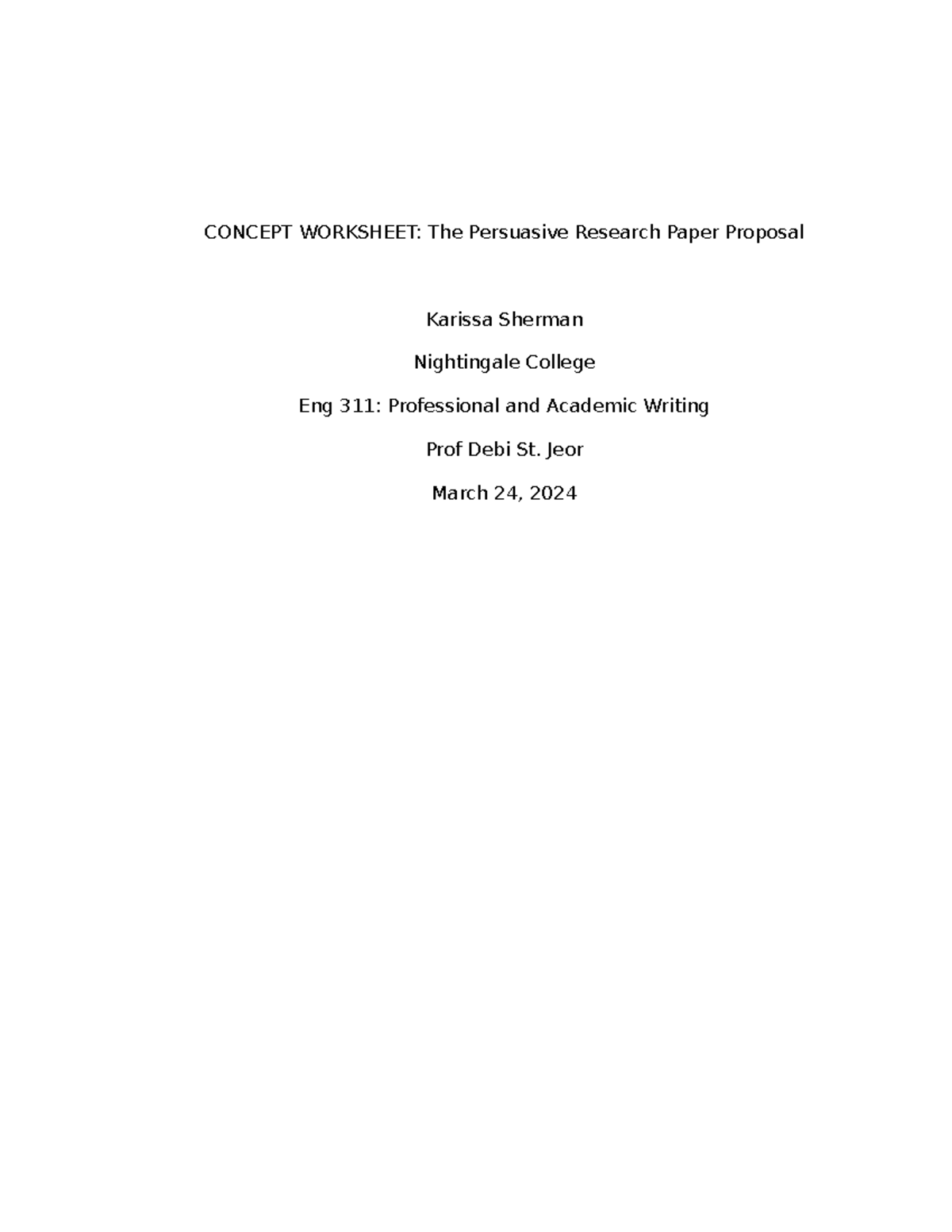Eng 311: Concept Worksheet for Persuasive Research Paper Proposal - Studocu