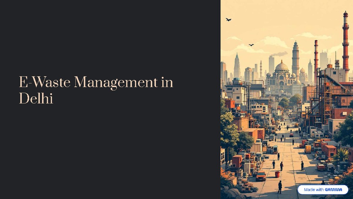 E-Waste Management Strategies in Delhi: Challenges & Solutions - Studocu
