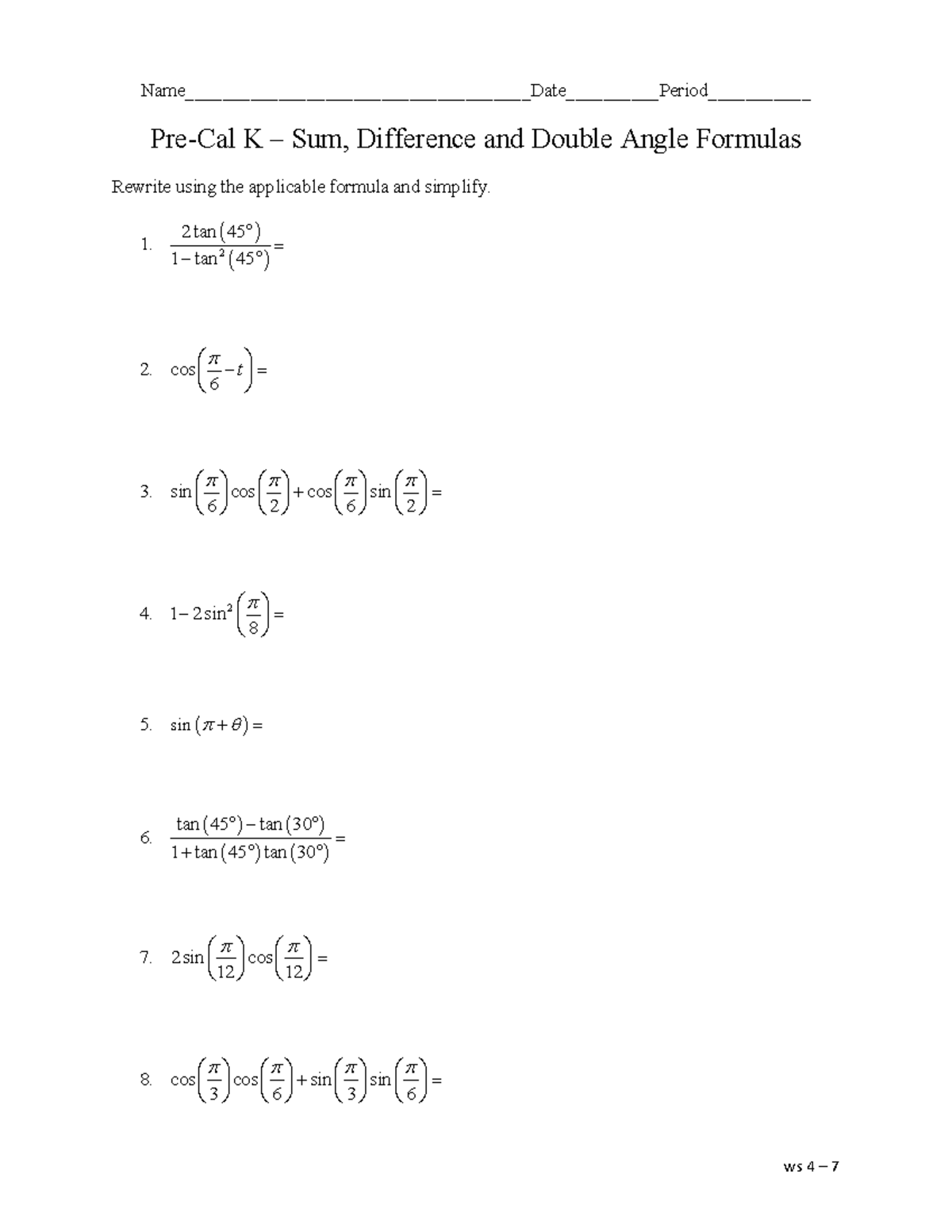 Pre-Cal K: Sum, Difference & Double Angle Formulas Worksheet - Studocu